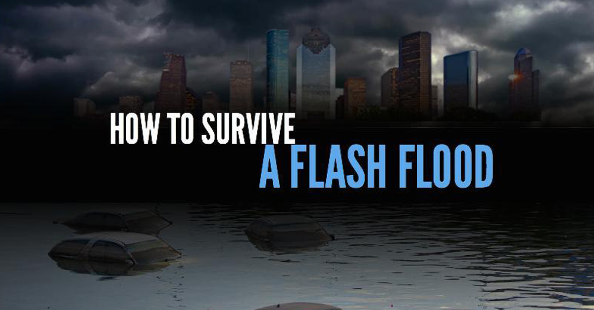 How To Survive A Flash Flood